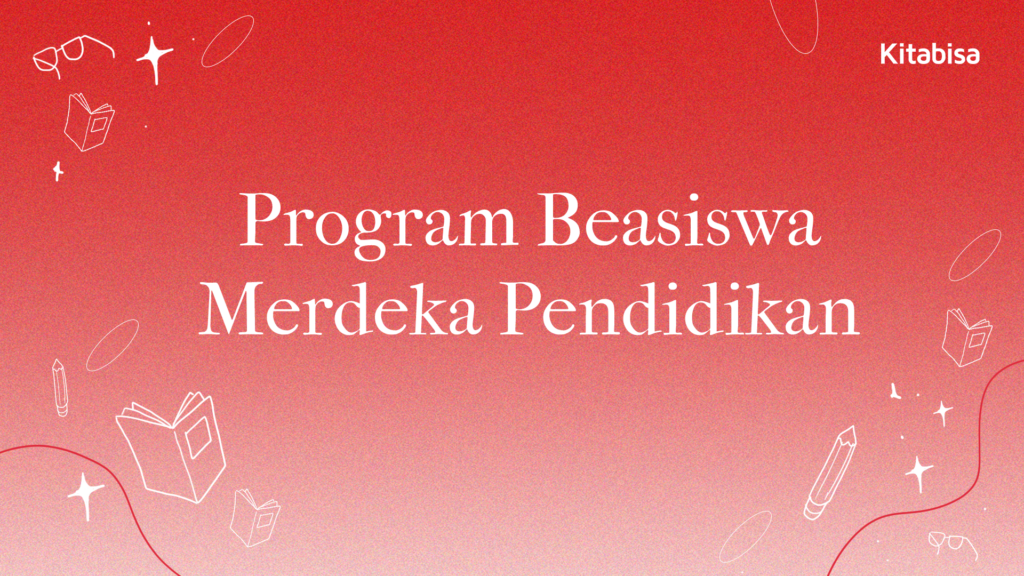 Tanya Jawab Seputar Program Beasiswa Merdeka Pendidikan - Blog Kitabisa